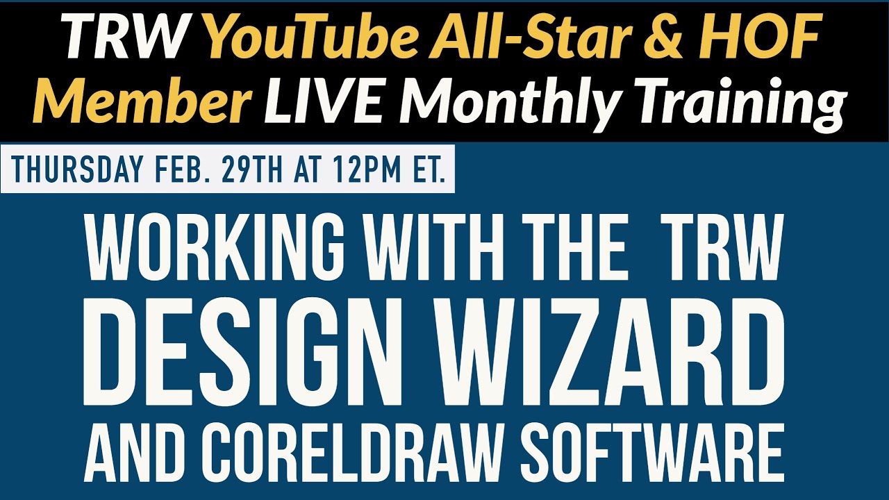 Working with the TRW Design Wizard and CorelDraw | All-Star | Thursday ...