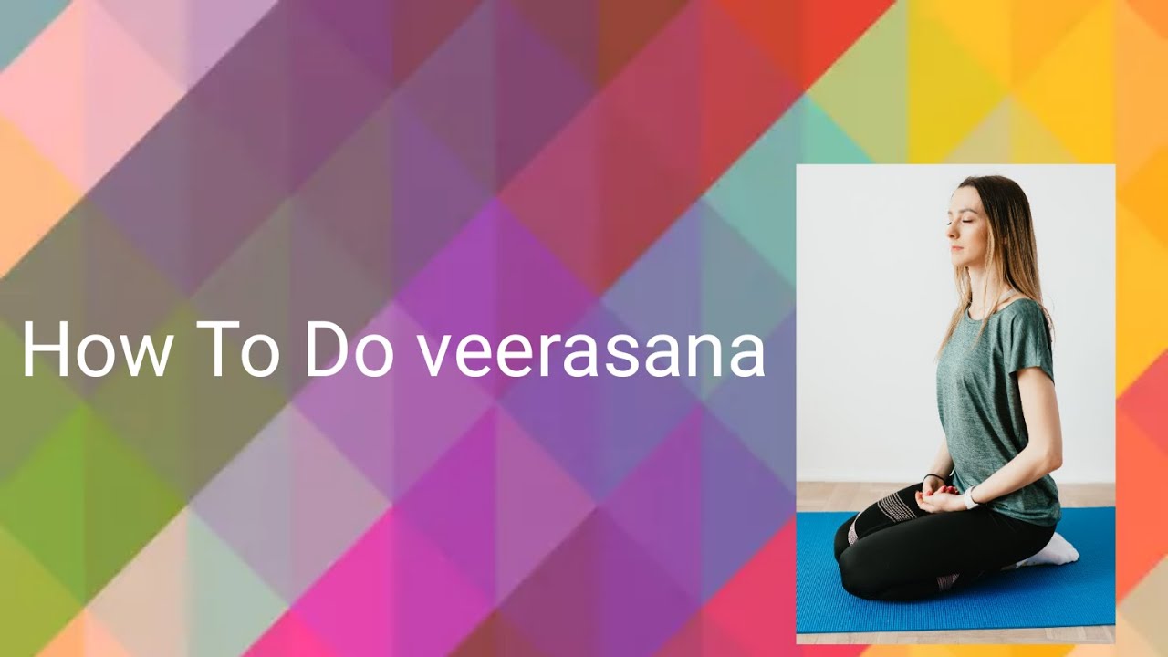 Veerasana: The Most Advanced Yoga Position You'll Ever Try! - YouTube