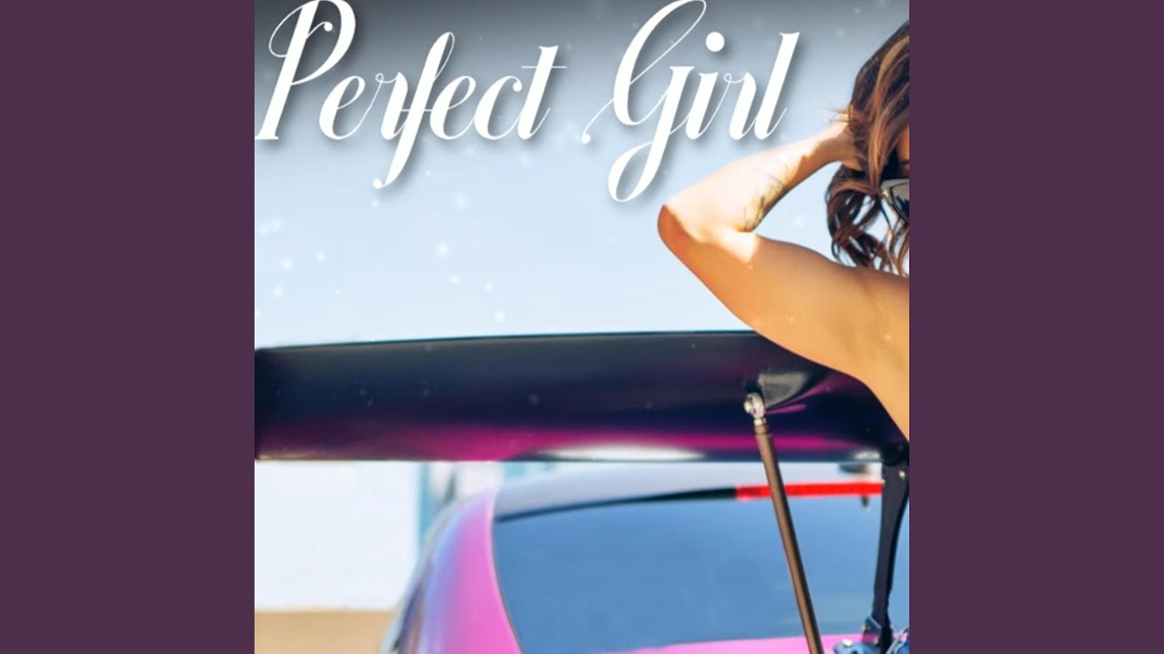 Perfect Girl Youtube Music