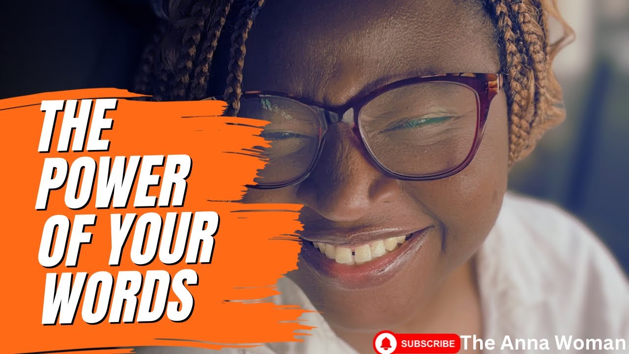 THE POWER OF YOUR PROCLAMATIONS || THE ANNA WOMAN - YouTube