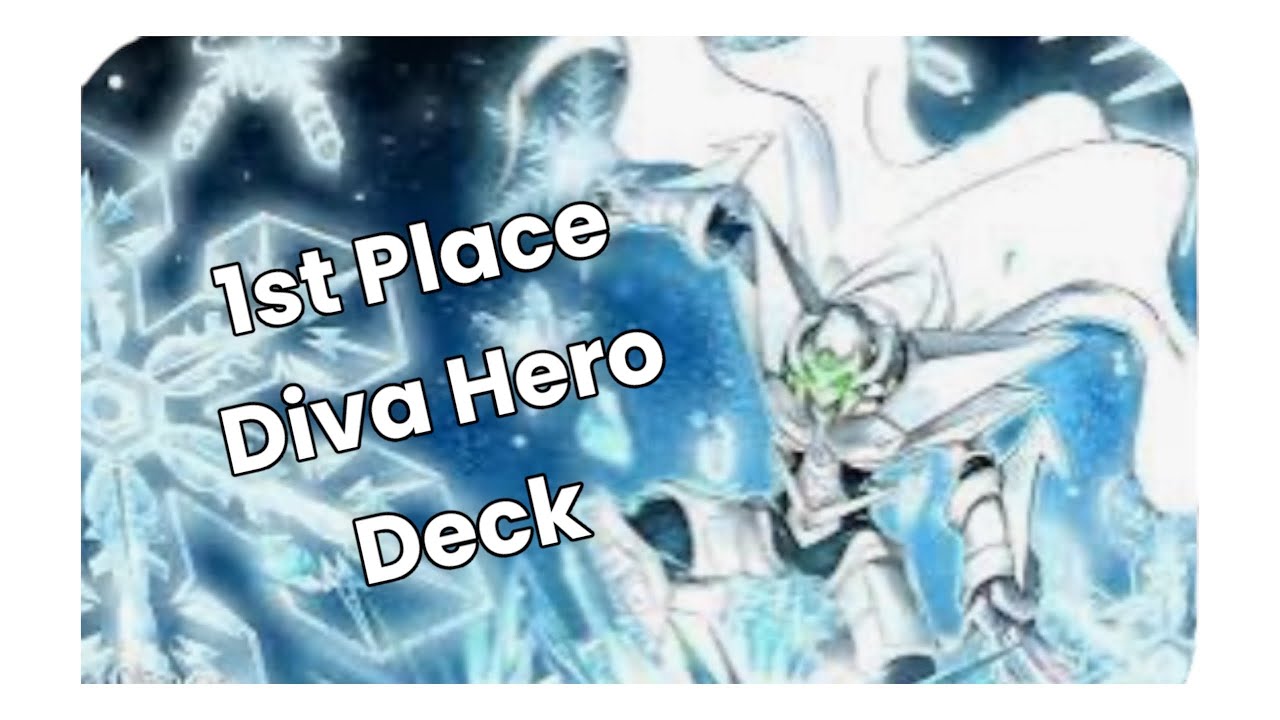 1st Place Switch Tournament Diva Hero Deck Profile #yugioh # ...