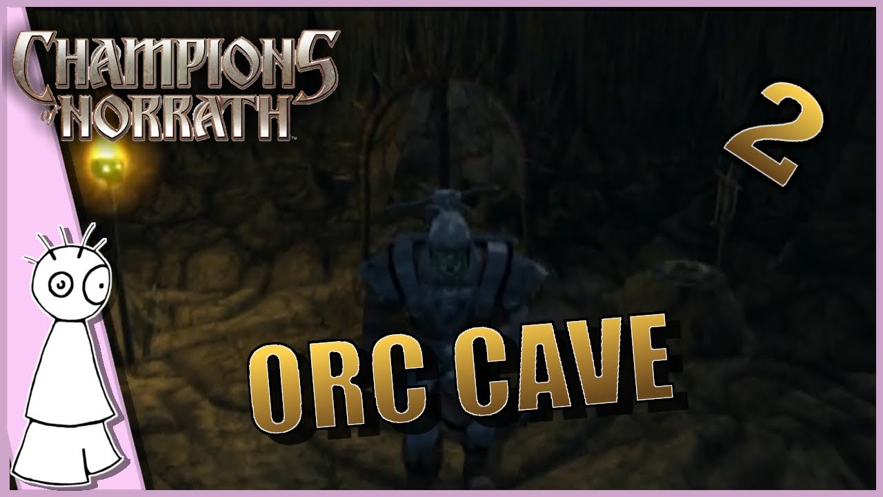 Champions of Norrath Ep. 2; Clearing the Orc Cave - YouTube