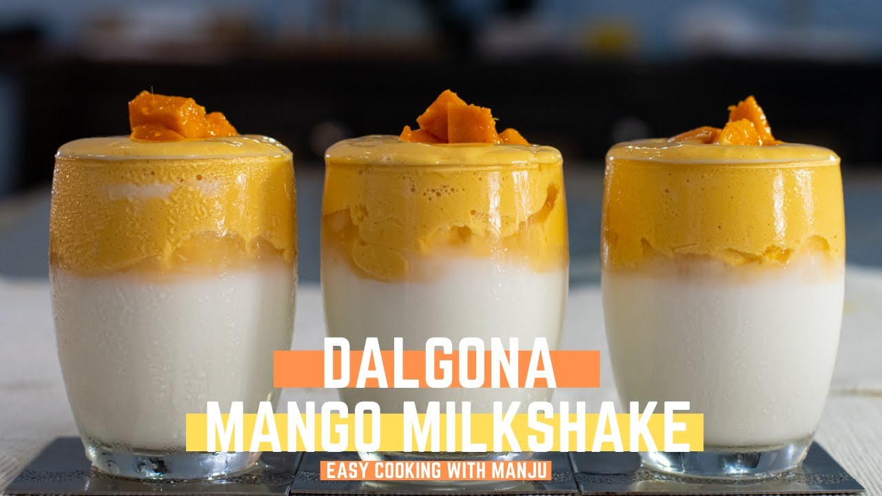 Dalgona Mango Shake | Summer Special Recipes | Easy Cooking with Manju ...