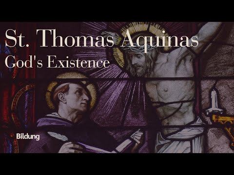 St. Thomas Aquinas - 5 Ways To Proof God's Existence | Summa Theologiae