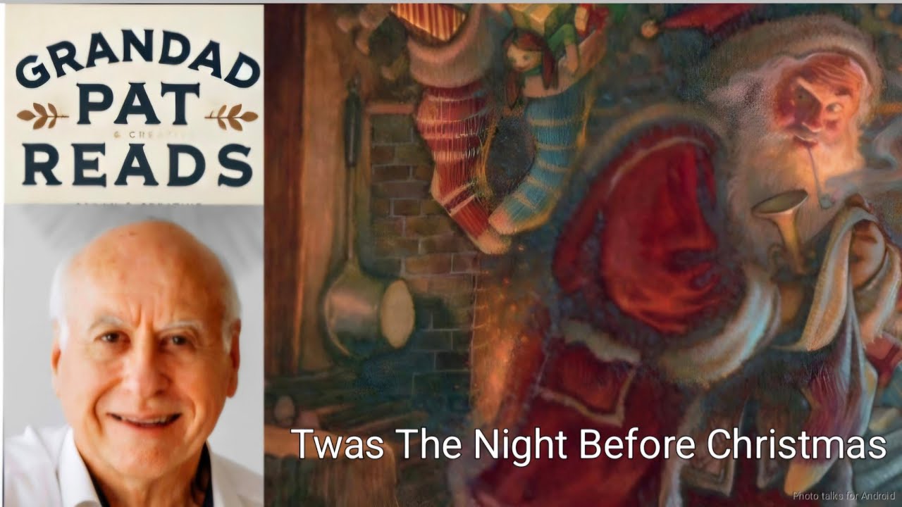 Twas The Night Before Christmas (Childrens Bedtime Story Read Aloud ...