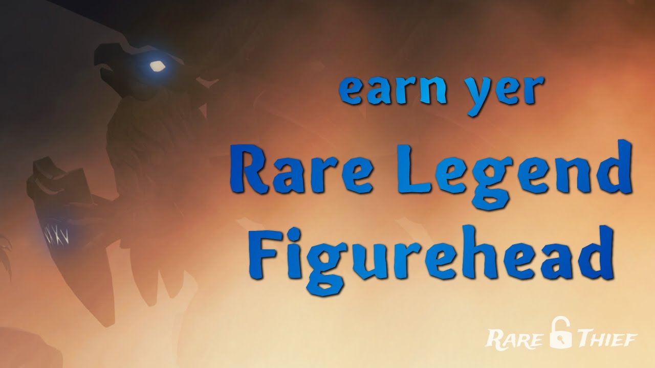 Sea of Thieves: How to Unlock the Rare Legend Figurehead - YouTube