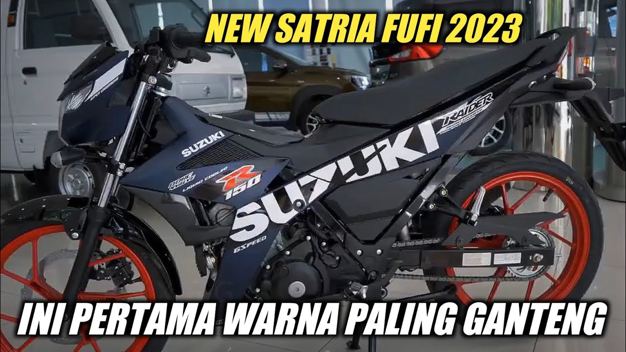 NEW SATRIA FUFI TERBARU 2023 MATTE BLUE! TERLIHAT MEWAH - YouTube