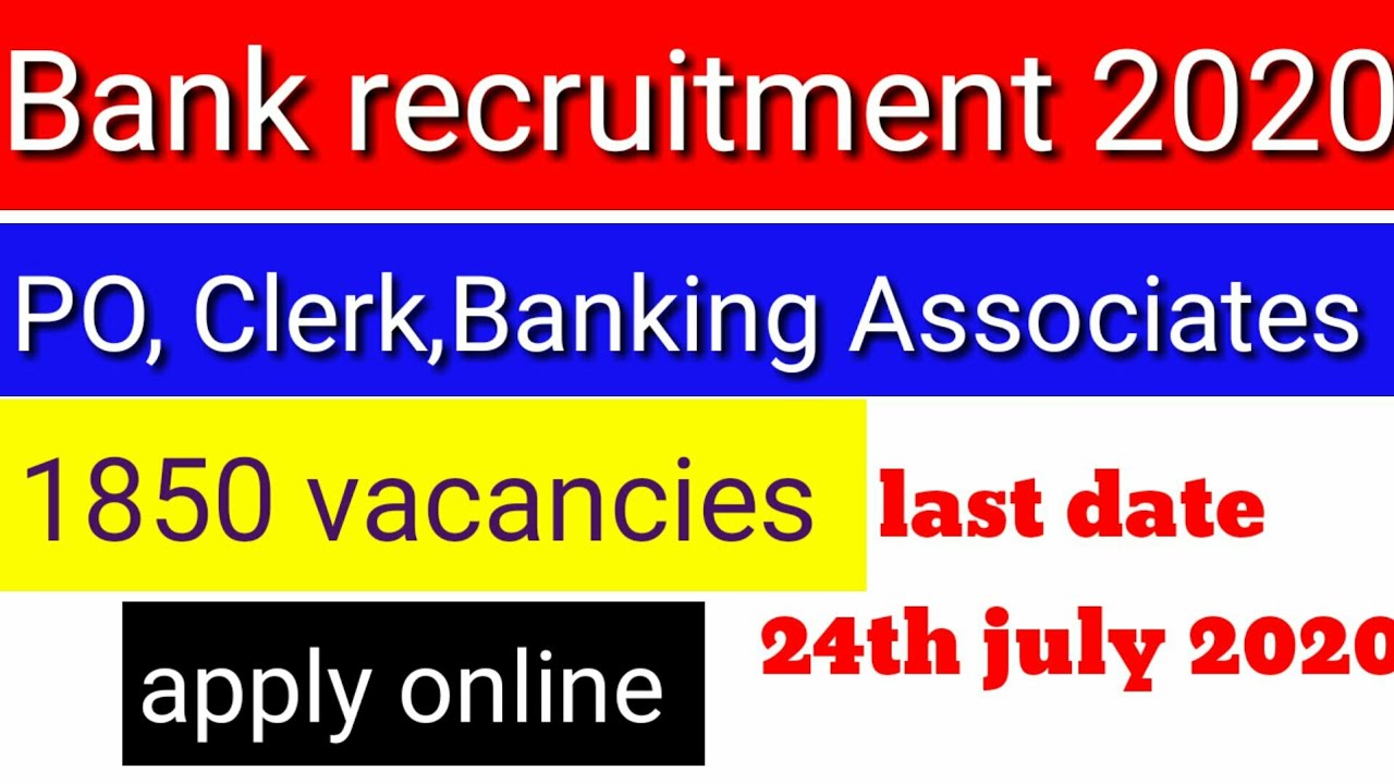 Bank recruitment 2020 ||Bank PO, Clerk and Banking Associates jobs ...