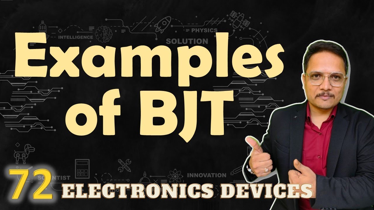 Examples of BJT - Bipolar Junction Transistor | Electronics Devices and ...