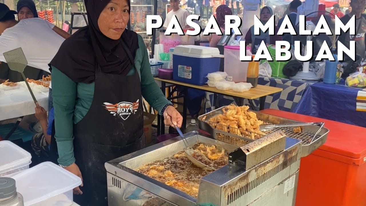 PASAR MALAM LABUAN | Jarang ada tapi kalau ada memang meriah!! - YouTube