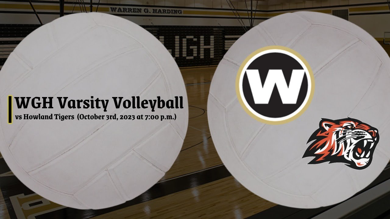 WGH Raiders Varsity Volleyball vs. Howland Tigers (Oct 3, 2023) - YouTube