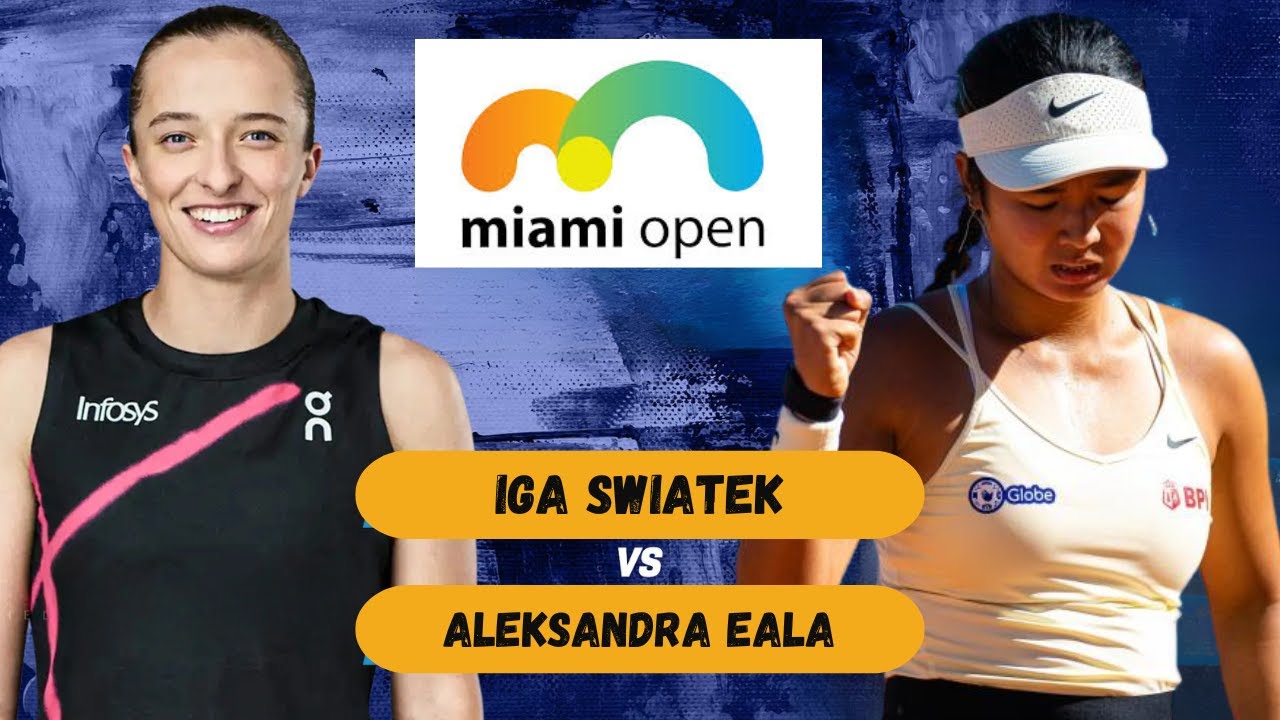 WTA LIVE IGA SWIATEK VS ALEXANDRA EALA WTA MIAMI OPEN 2025 TENNIS ...