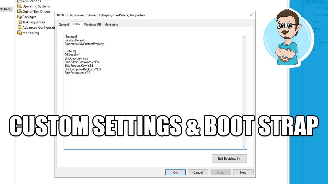 MDT Custom Settings and Boot Strap Customization! - YouTube
