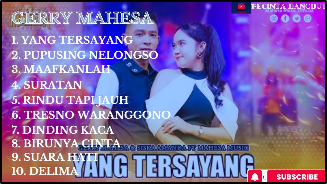 GERRY MAHESA_YANG TERSAYANG_MAHESA MUSIC FULL ALBUM 2024|PUPUSING ...