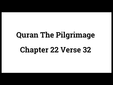 Quran The Pilgrimage 22:32