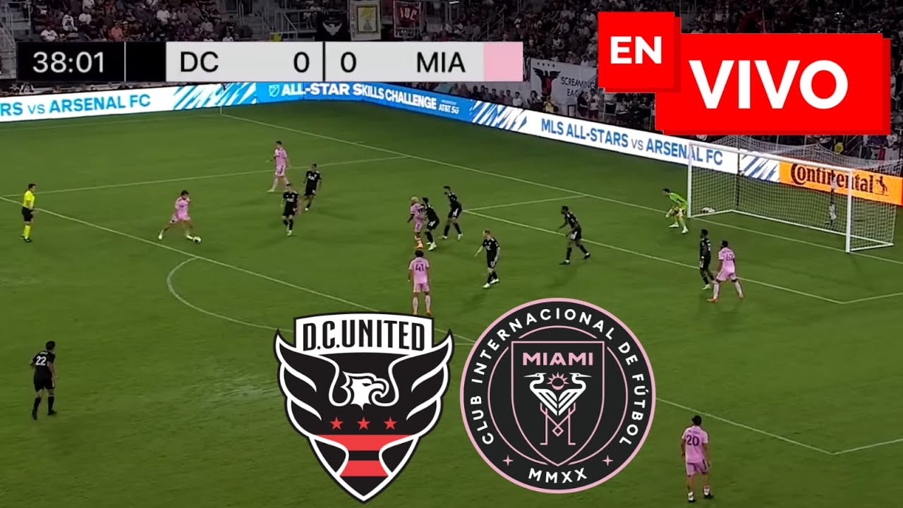 🔴 DC United vs inter Miami EN VIVO / MLS Juega Messi - YouTube