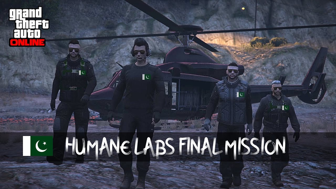 GTA 5 - 'Humane Labs Heist' Final Mission Pakistan Squad | Gta 5 Online ...