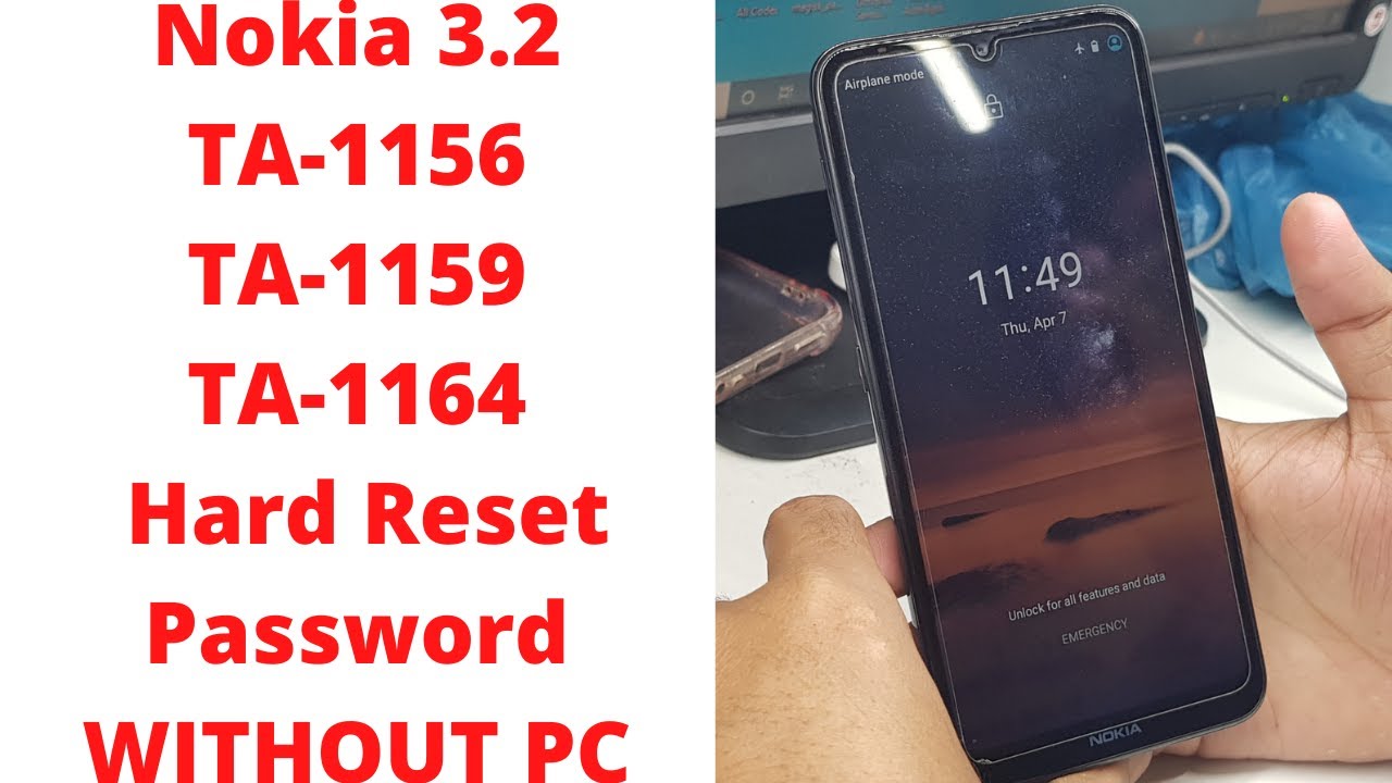 Nokia 3.2 TA-1156 TA-1159 TA-1164 Hard Reset Password | nokia ta-1156 ...