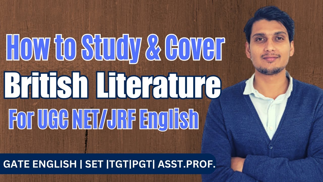 How to Study British Literature for UGC NET English 2023 | English SET ...