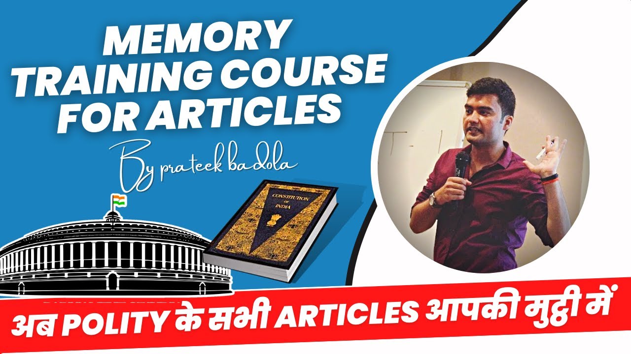 LIVE MEMORY TRAINING PROGRAM FOR ARTICLES(POLITY) BY PRATEEK BADOLA SIR - YouTube