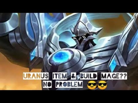 Uranus build/item mage no problem!!!! Walaupn defeat karna MM afk kalau ...
