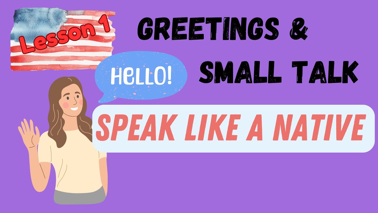 Master Greetings & Small Talk: American English Accent Training - YouTube