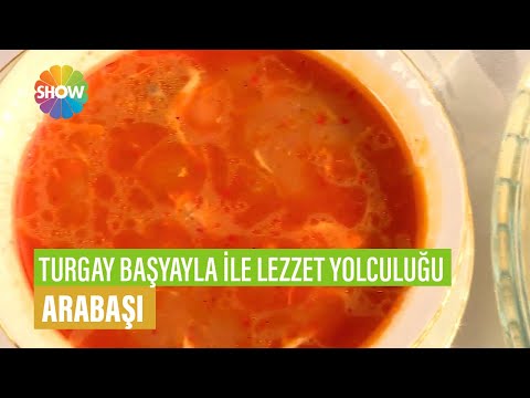 Arabaşı Tarifi | Turgay Başyayla İle Lezzet Yolculuğu