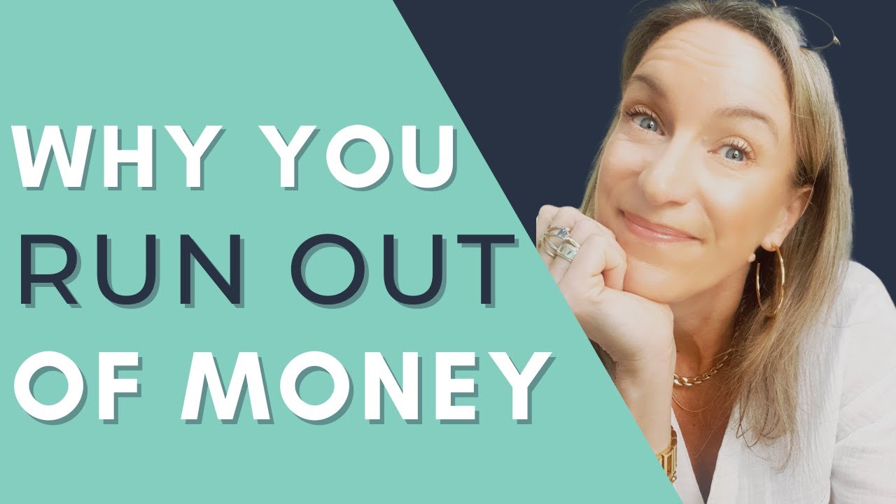 If Your Money Always Runs Out, Here's Why! (3 reasons & how to fix it ...