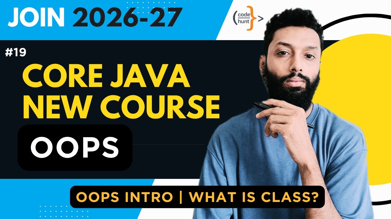 OOPs Explained in Hindi | Object-Oriented Programming | Core Java Tutorial | CodeHunt - YouTube