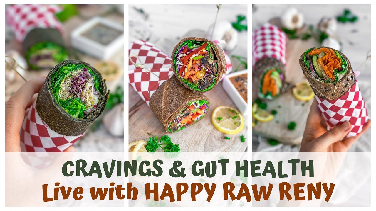 CRAVINGS, HABITS & GUT HEALTH WITH HAPPY RAW RENY - YouTube