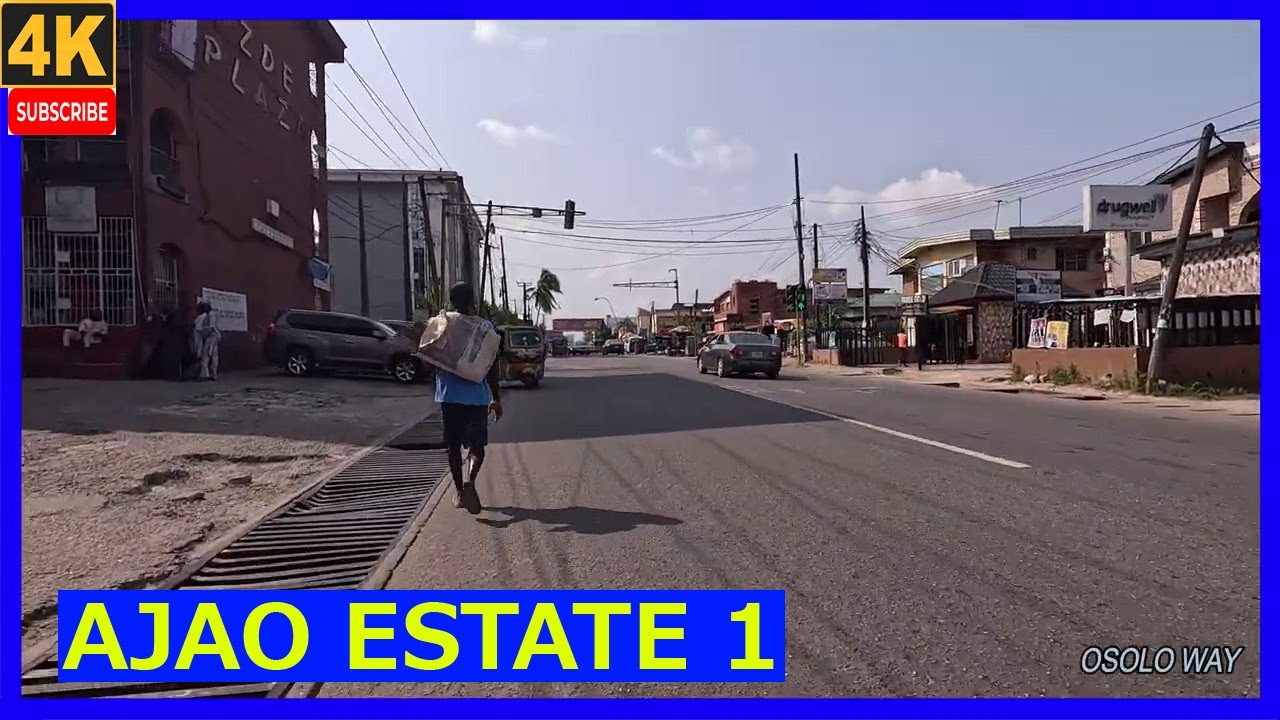 🇳🇬🚶‍♂️ AJOA ESTATE 1-4K Walking Tour: Ajao Estate,Osolo Way,Airport ...