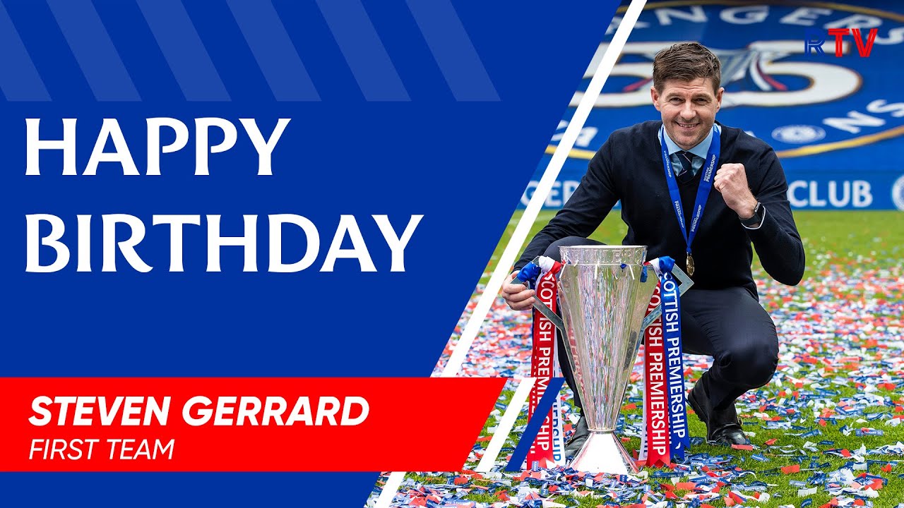 HAPPY BIRTHDAY | Steven Gerrard - YouTube