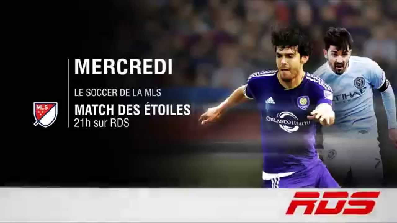 RDS - Match des étoiles de la MLS 2015 - YouTube