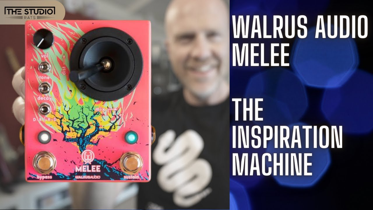 Walrus Audio MELEE - Pure Inspiration Machine. - YouTube