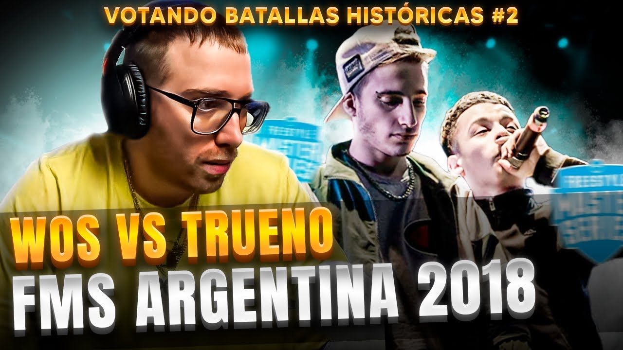 ¡LA BATALLA MÁS VISTA DE LA HISTORIA DE FMS! | WOS VS TRUENO ARG 2018 ...