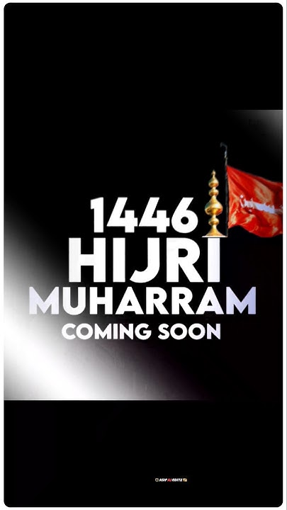 Muharram New Status 2024 | Muharram Coming Soon Status || Muharram Qawali Status #muharram # ...