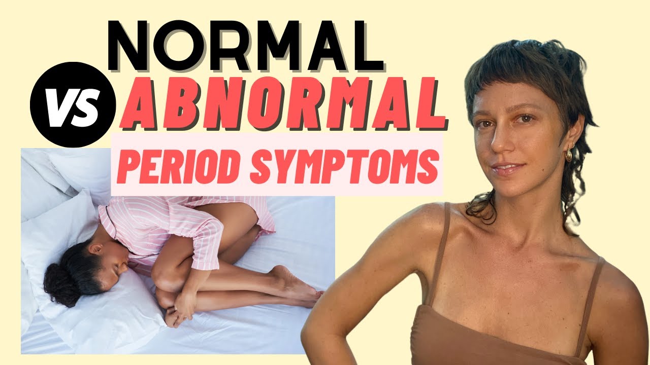 Normal and Abnormal Period Symptoms - YouTube