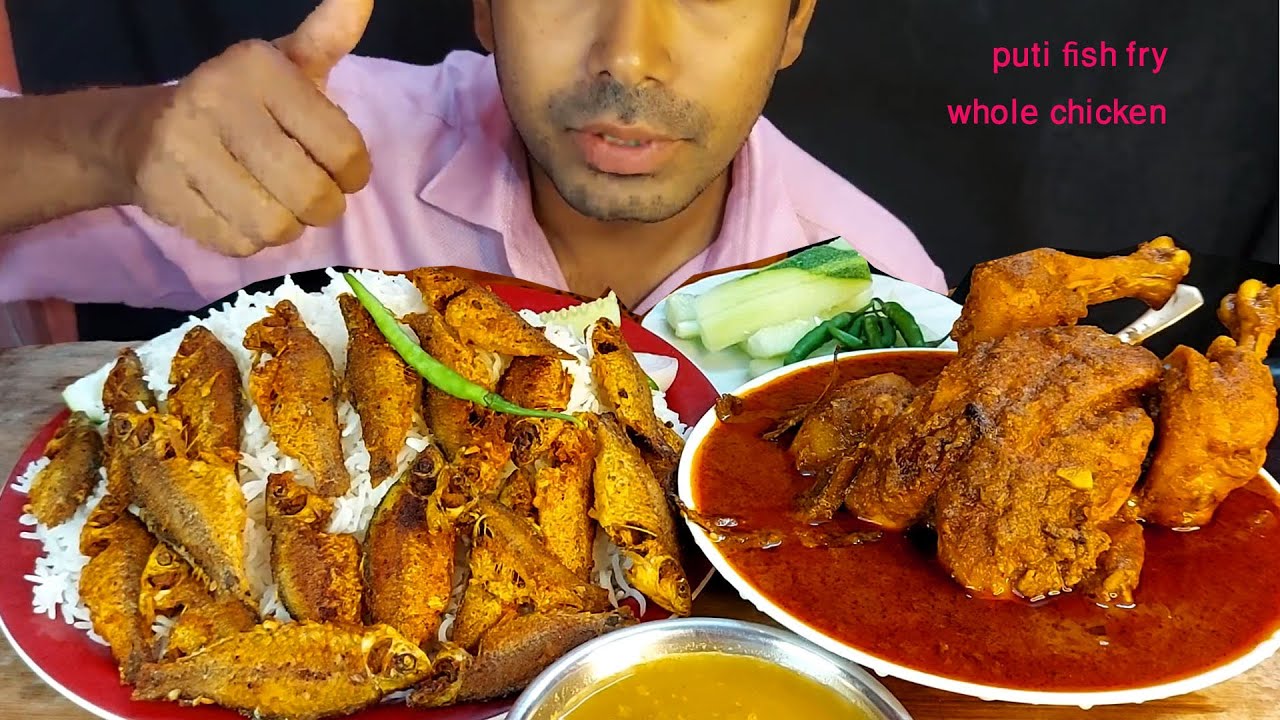 bengali puti fish crispy fry whole chicken spicy masala huge rice dal ...