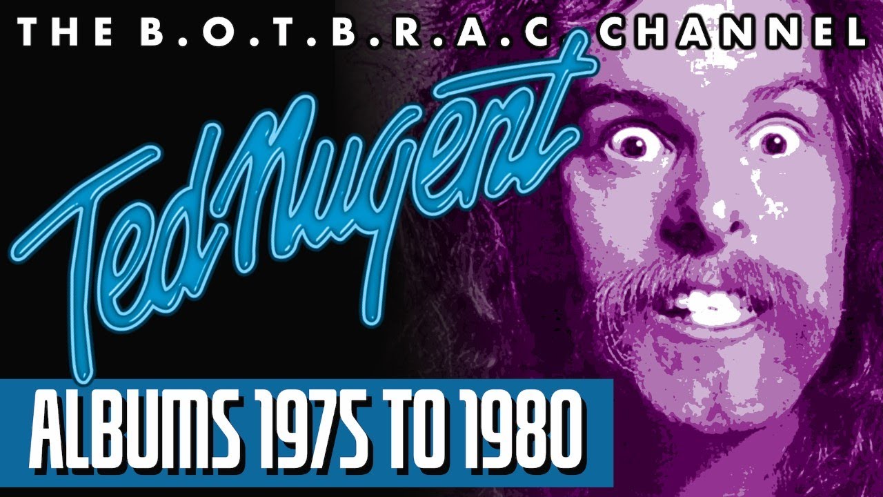 TED NUGENT - Albums 1975 to 1980 - YouTube
