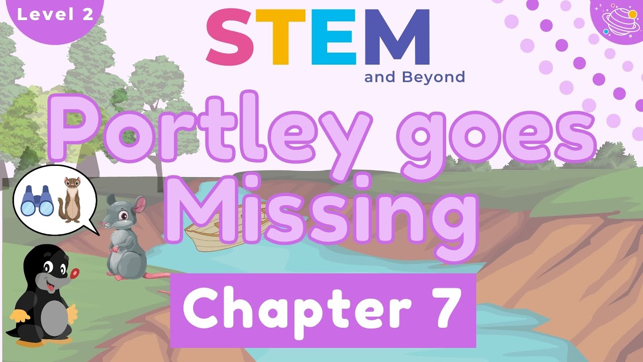 The Wind in the Willows Chapter 7 | Portley Goes Missing | STEM ...