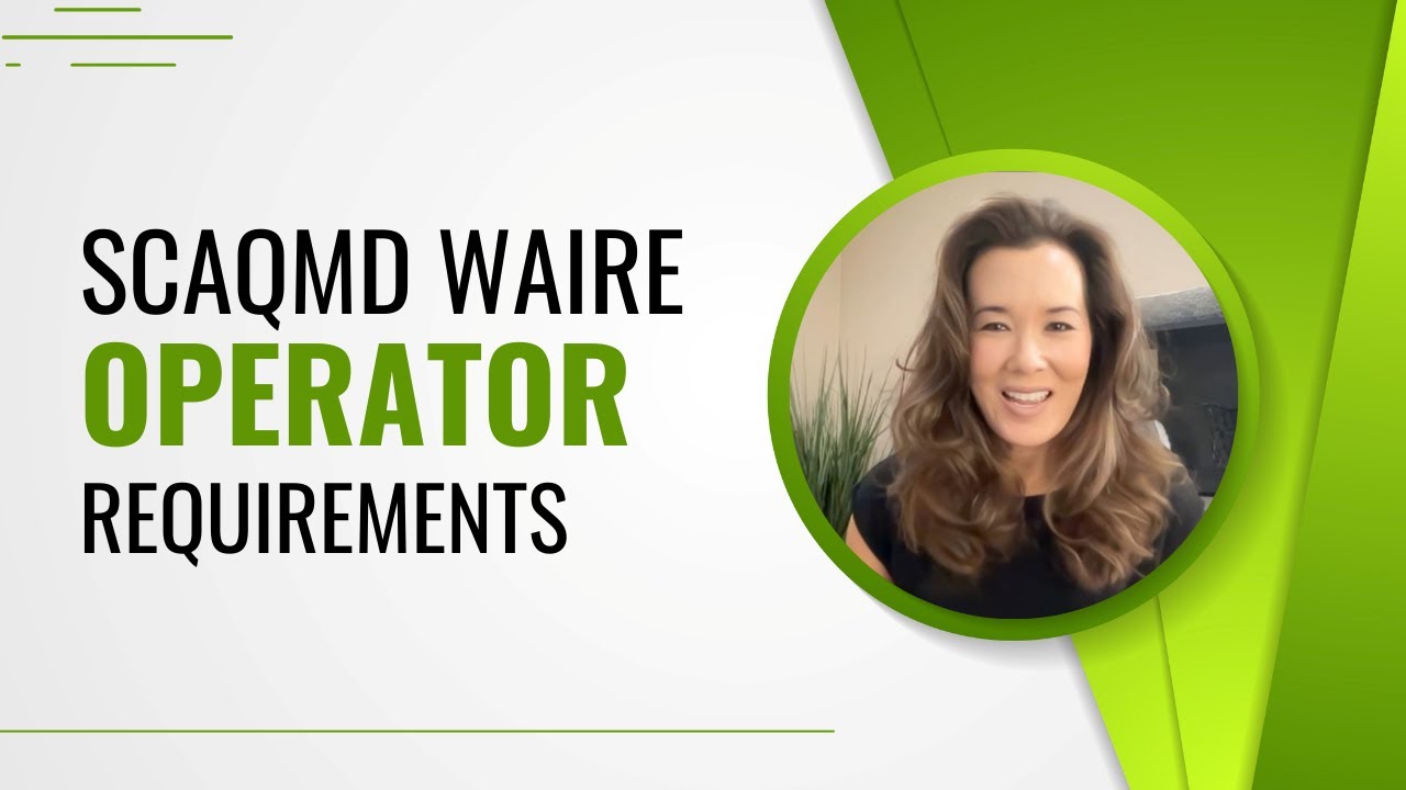 SCAQMD WAIRE Operator Requirements - YouTube