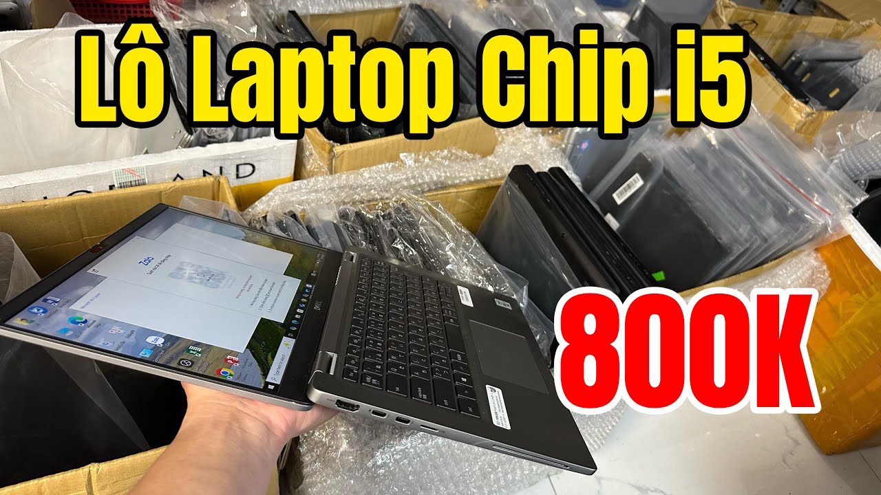 Lô 80 Laptop Giá Rẻ | Laptop Chip i5 Giá Có 800K | Dell - HP - Nec ...