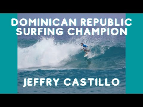 Jeffry Castillo Dominican Republic Surfing Champion 2021