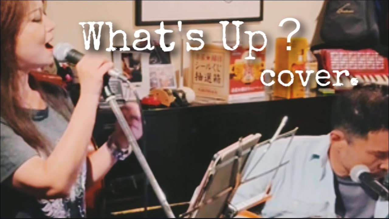 What's Up? cover. - YouTube