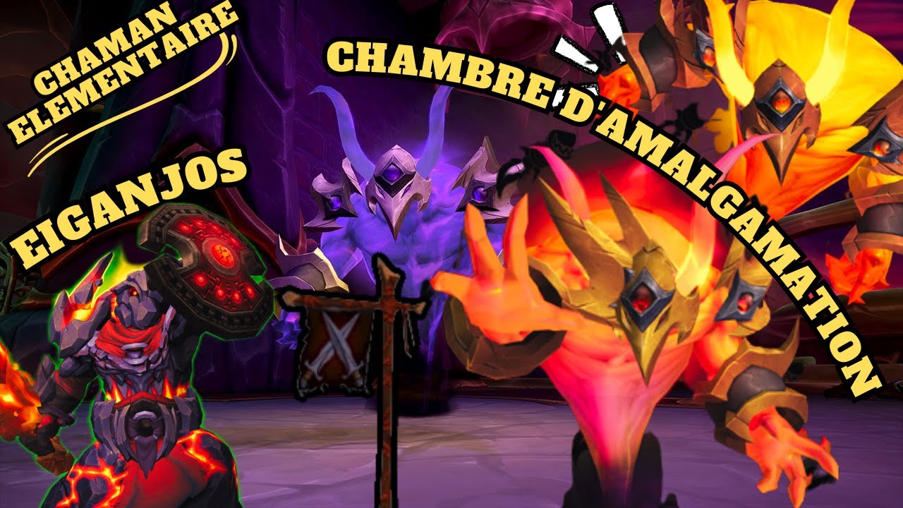 ABBERUS - CHAMBRE D'AMALGAMATION NM | Chaman Élémentaire POV 10.1 WoW ...