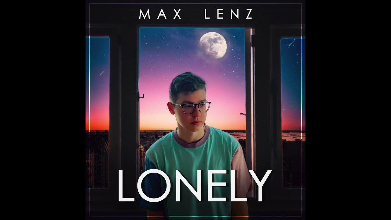 Max Lenz - Lonely (Official Audio) - YouTube