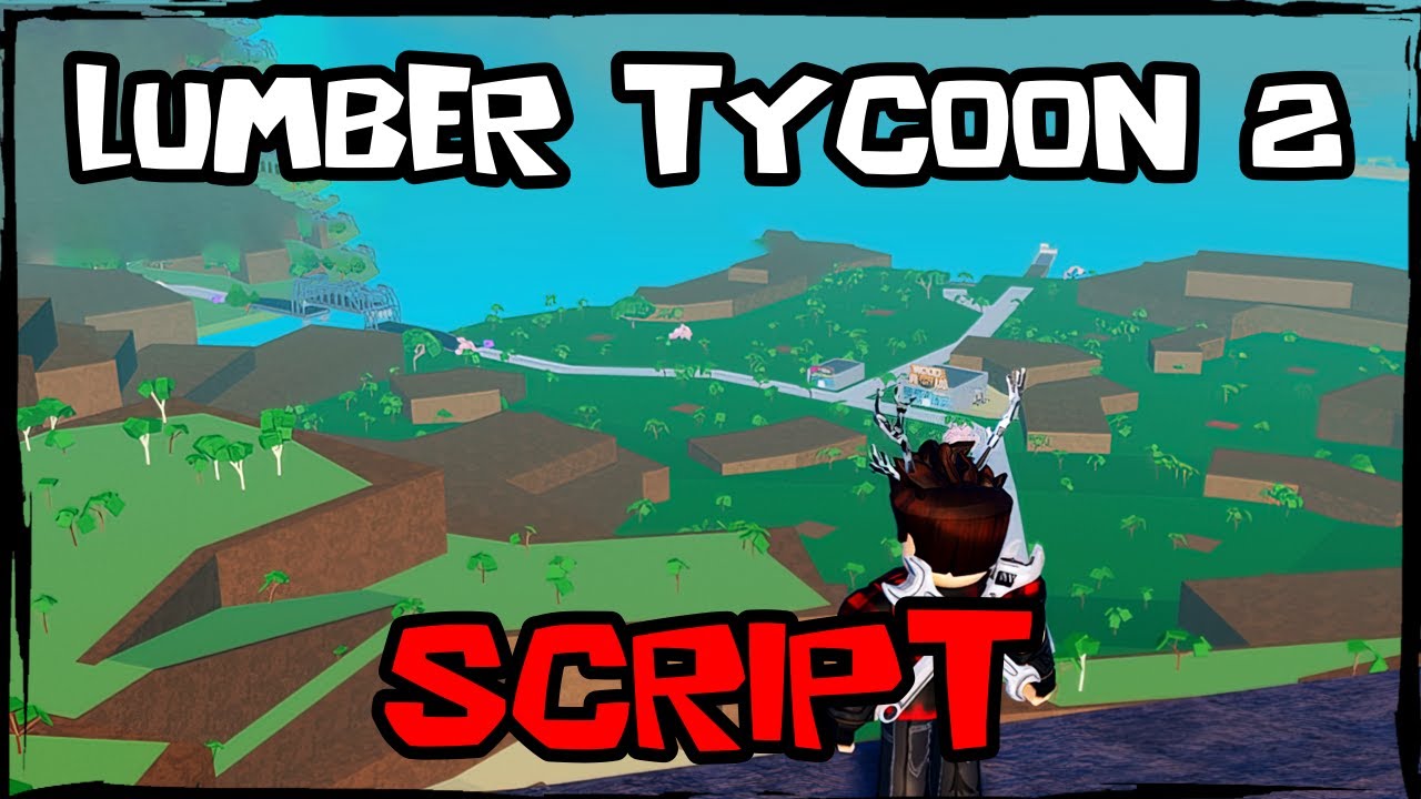 BEST | Updated Lumber Tycoon 2 Script |2025| Very OP Scripts 🔥 - YouTube