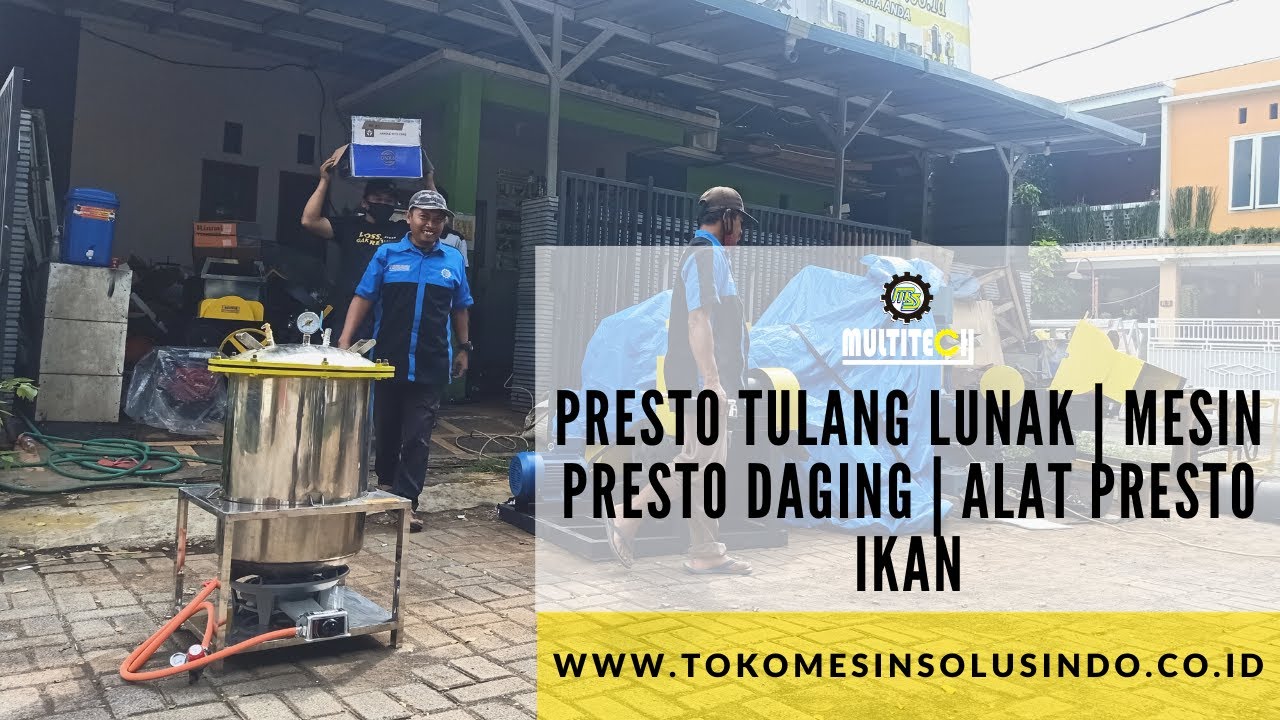 CARA PENGOPERASIAN PRESTO TULANG LUNAK | MESIN PRESTO DAGING | ALAT ...