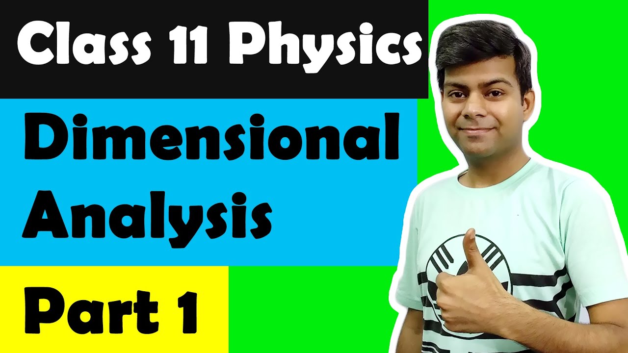 Dimensional Analysis Class 11 Physics Introduction Ch 3 Part 1 YouTube dimensional-analysis-class-11-physics-introduction-ch-3-part-1-youtube