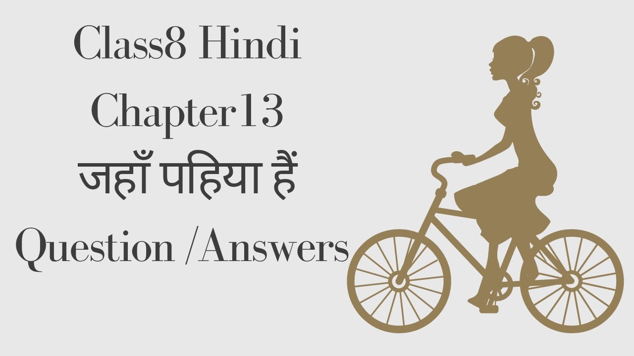 Class8 Vasant Chapter 13 Jaha Pahiya H Question Answers YouTube class8-vasant-chapter-13-jaha-pahiya-h-question-answers-youtube